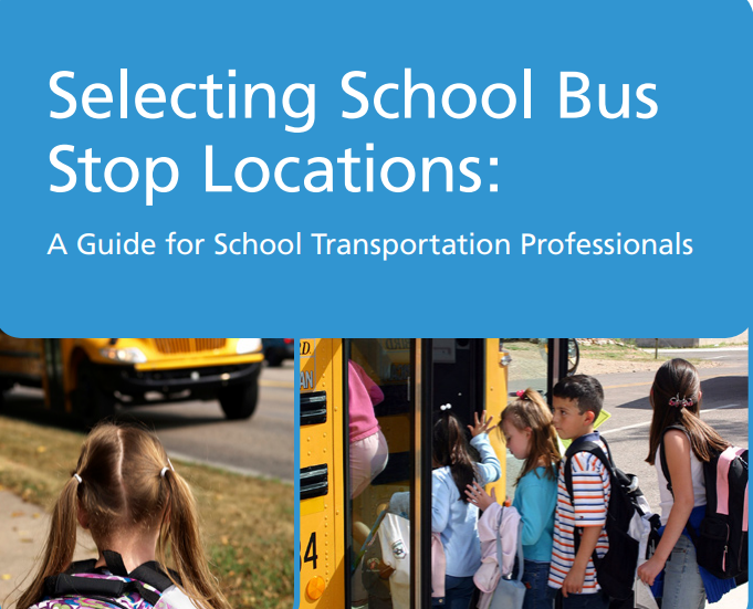 Selecting School Bus Stop Locations: A Guide For Transportation ...